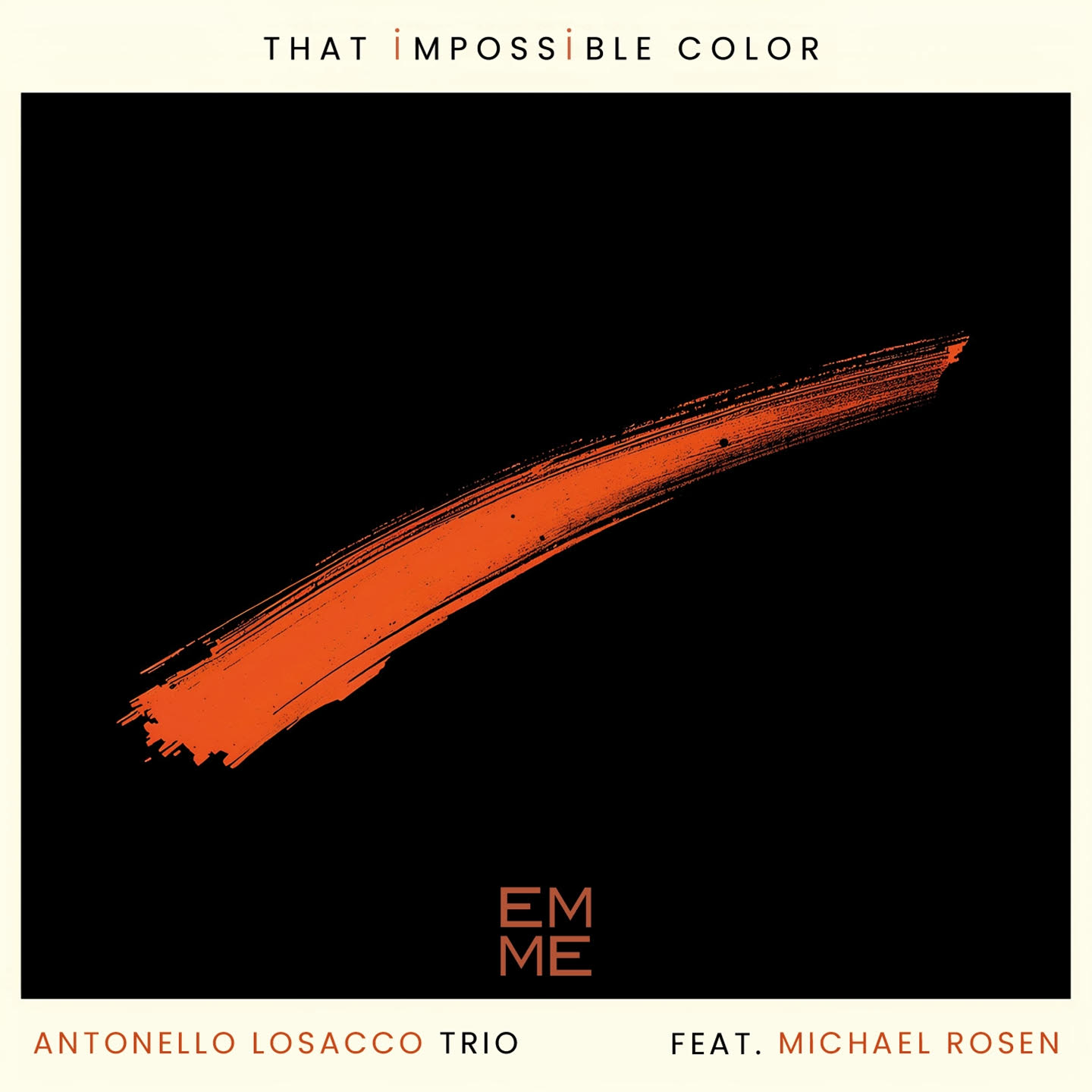 That Impossible Color - Antonello Losacco Trio meets Michael Rosen Emme ...